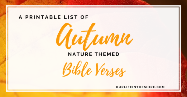 Autumn Nature Study Bible Memory Verses - Our Life in the Shire